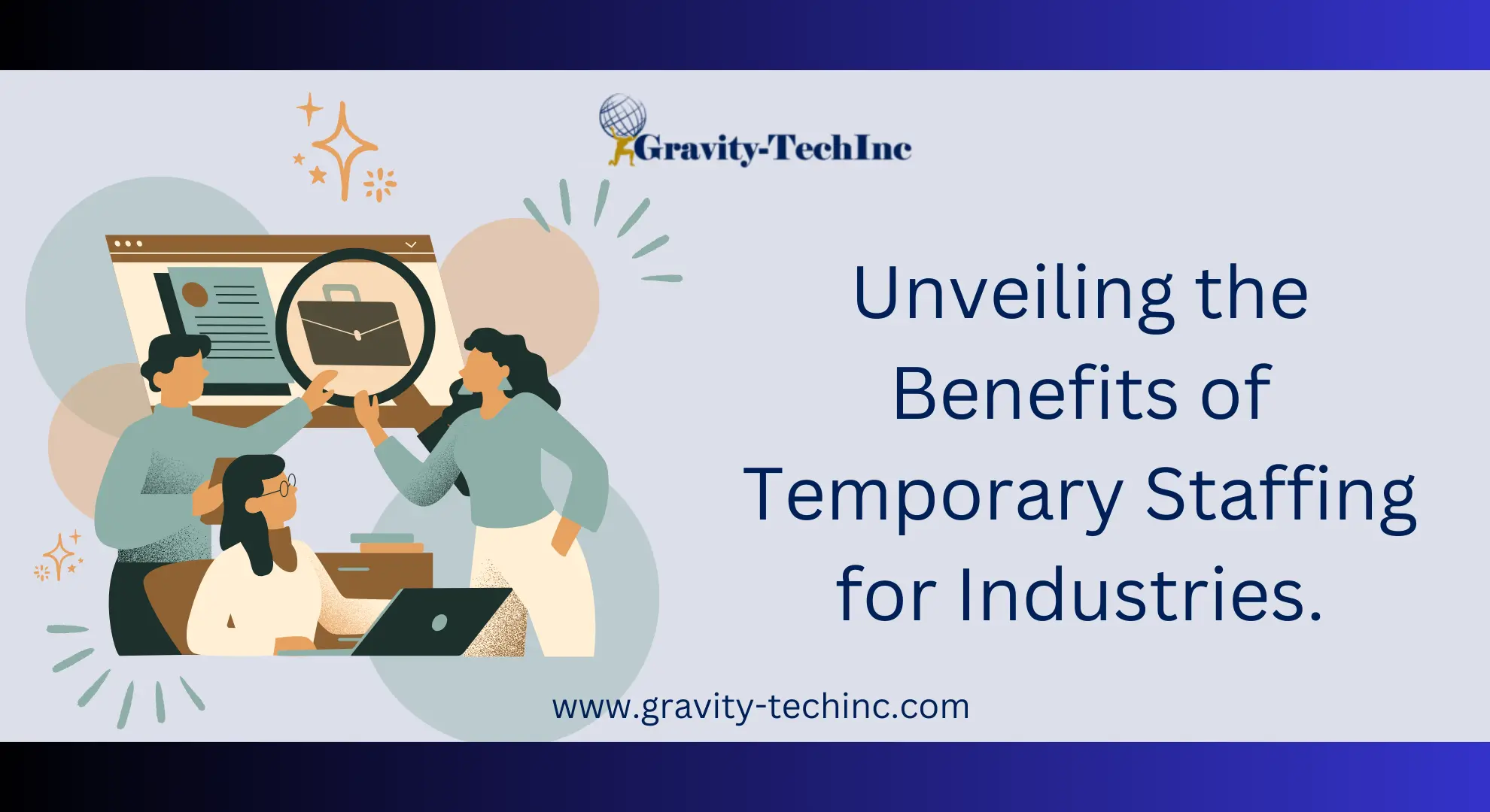 Gravity-Techinc: One Of The Best Temporary Staffing Agency in US
